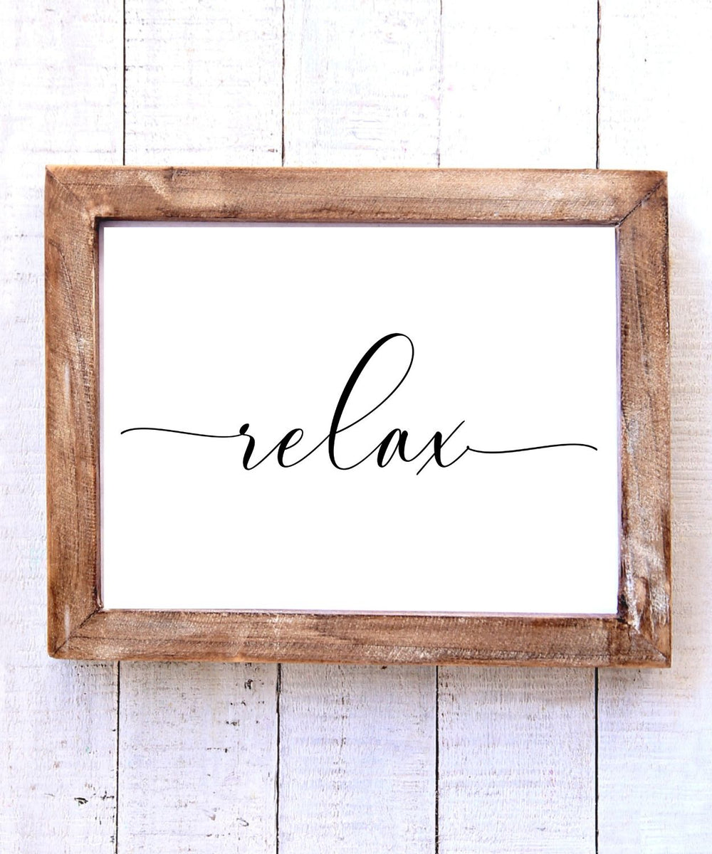 "Relax" Printable Wall Art – To Simply Inspire